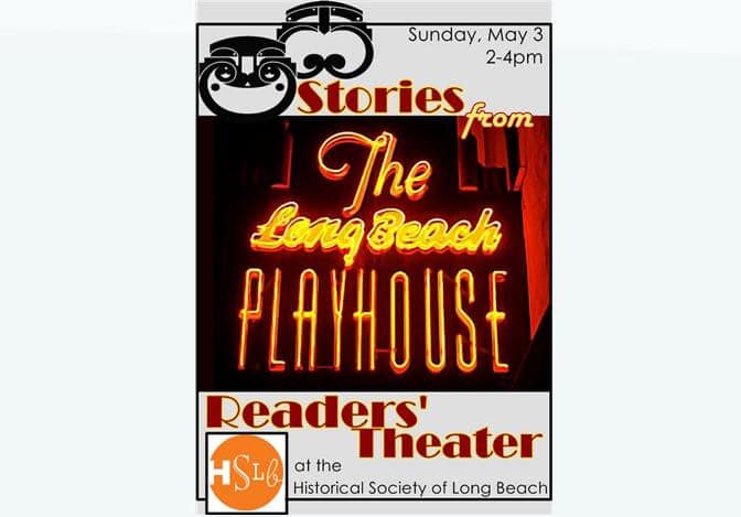 Comedy, Drama, & the History of the Long Beach Playhouse - Historical ...